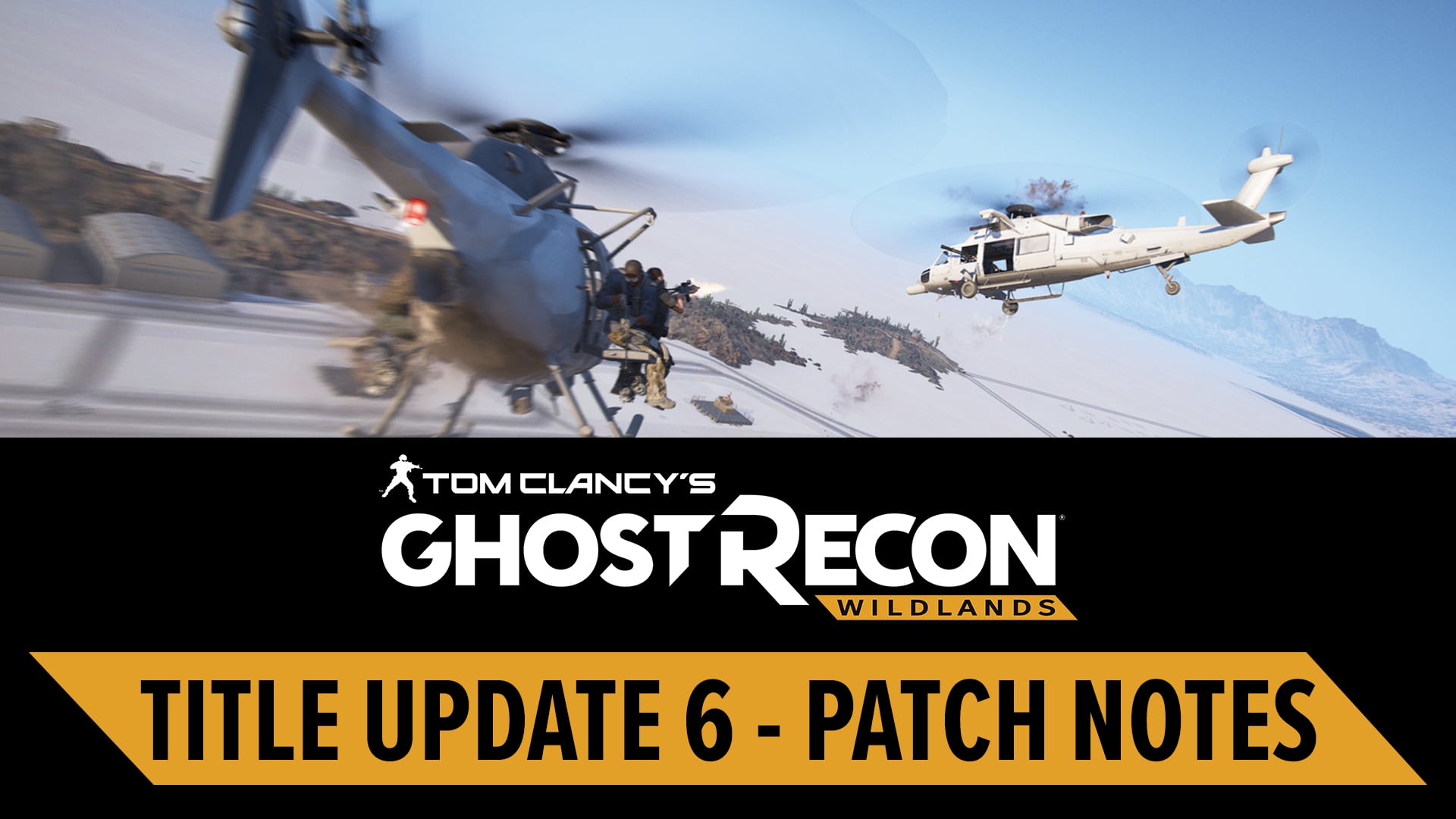 Video ï Title Update 6 Patch Notes â Ghost Recon Wildlands Lightwave Al