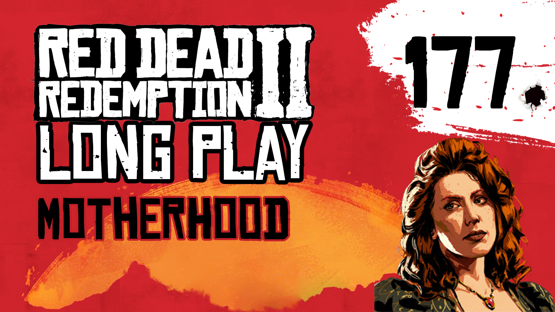 Ep 177 Motherhood – RED DEAD REDEMPTION 2 LONG PLAY - Lightwave Al